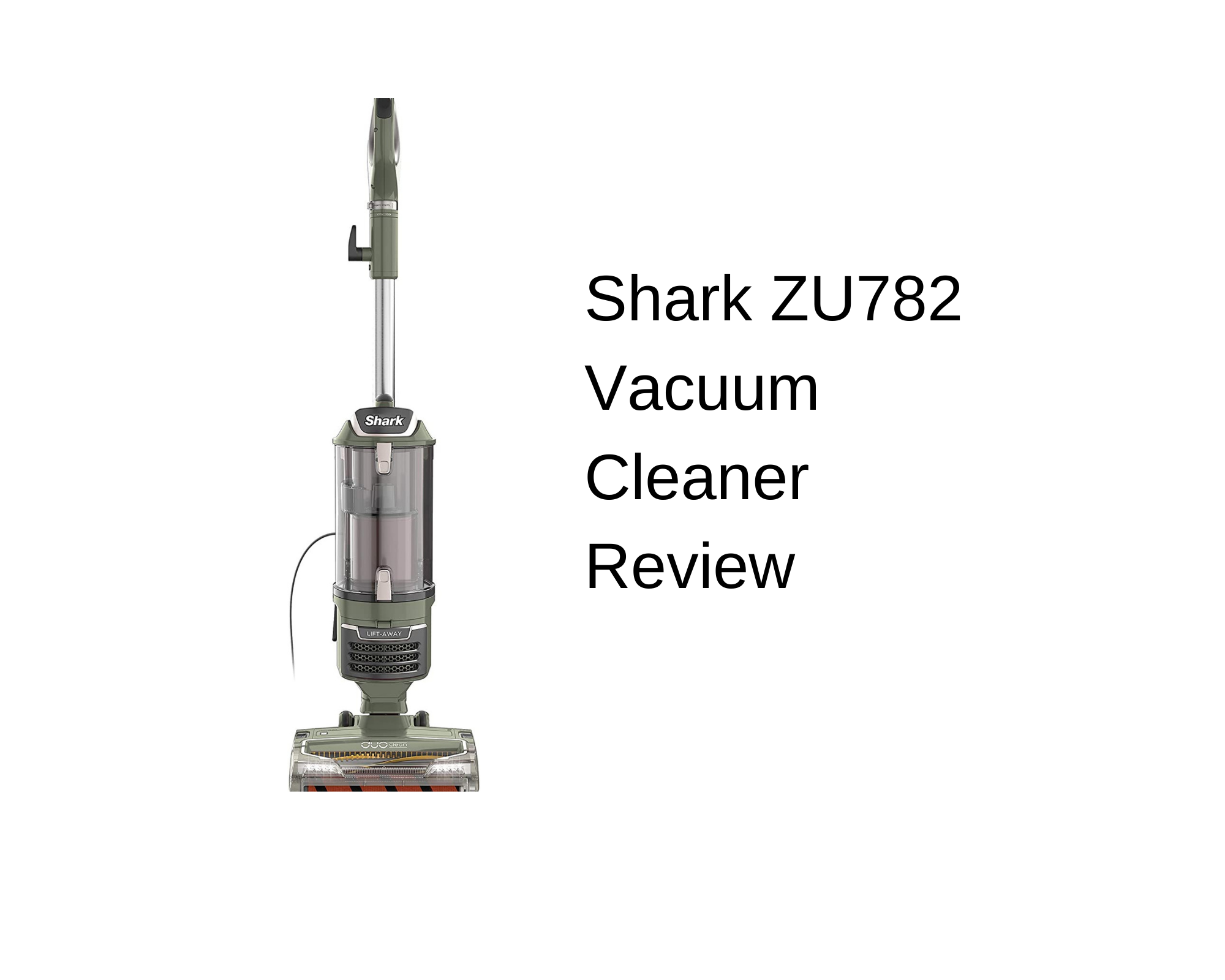 Shark ZU782 Vacuum Cleaner Review
